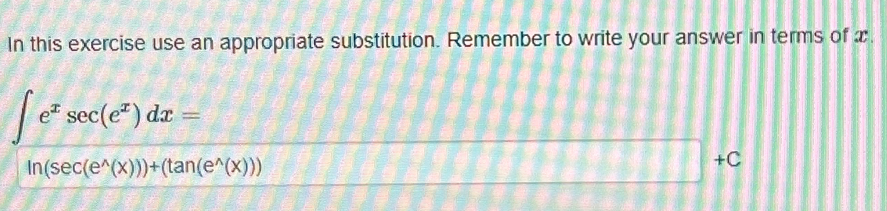 Solved In this exercise use an appropriate substitution. | Chegg.com