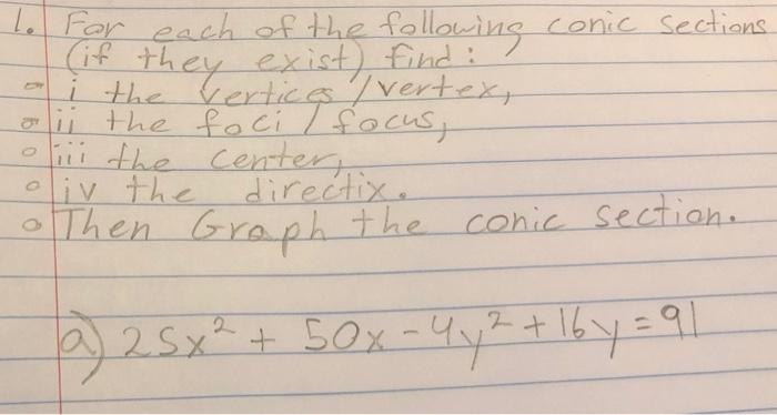 Solved 1. For each of the following conic sections. (if they | Chegg.com
