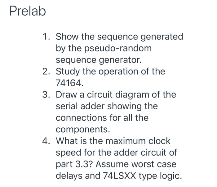 Solved Prelab 1. Show the sequence generated by the | Chegg.com