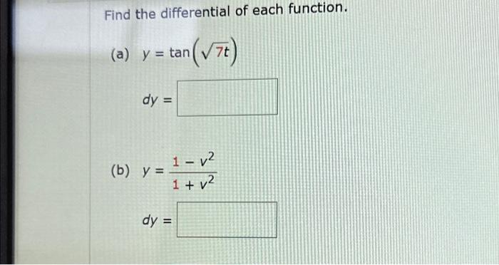 Solved Find the differential of each function. (a) y = tan | Chegg.com