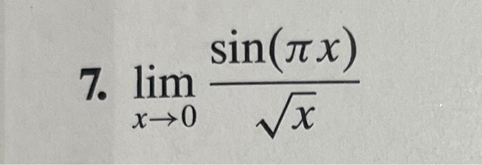 Solved 7. limx→0xsin(πx) | Chegg.com