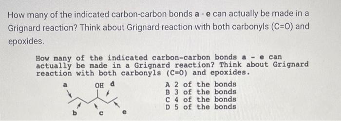 Solved How many of the indicated carbon-carbon bonds a - e | Chegg.com