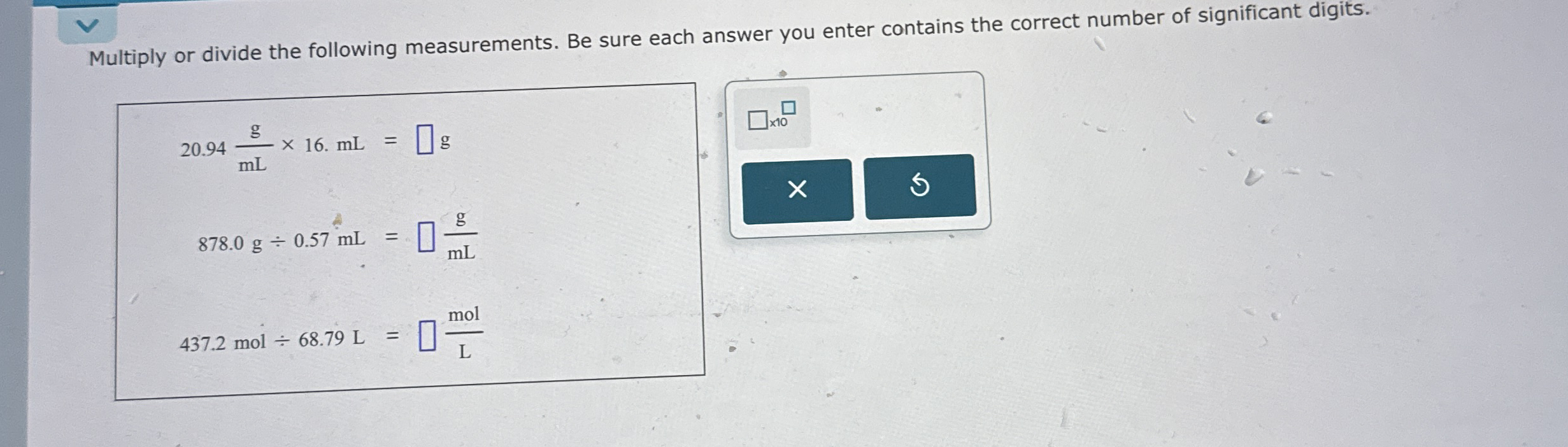 Solved Multiply or divide the following measurements. Be | Chegg.com