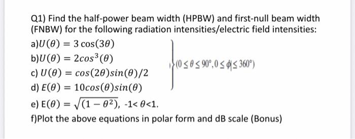 Solved Q1) Find the half-power beam width (HPBW) and | Chegg.com