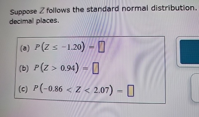 Suppose Z ﻿follows the standard normal distribution. | Chegg.com