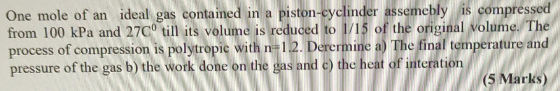 Solved One mole of an ideal gas contained in a | Chegg.com