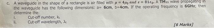 Solved C. A waveguide in the shape of a rectangle is air | Chegg.com