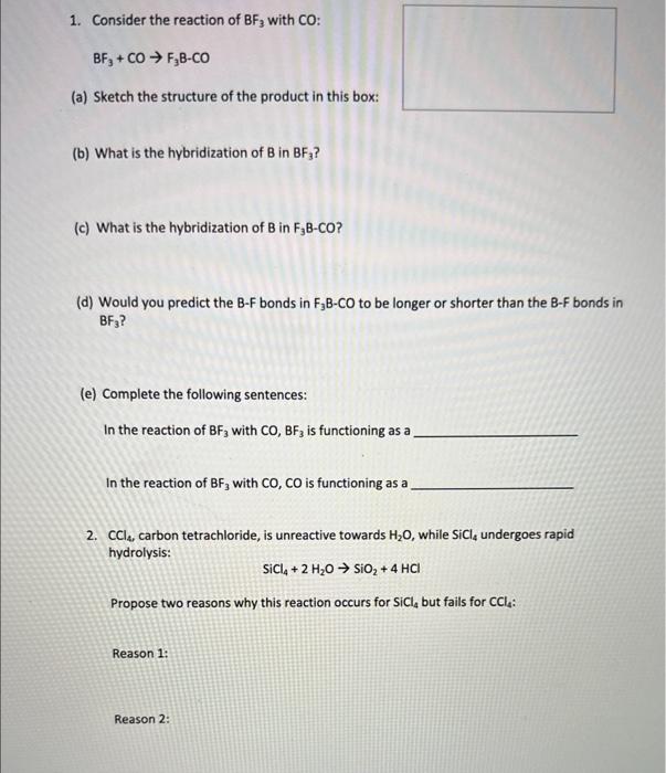 Solved 1. Consider the reaction of BF3 with CO : BF3+CO→F3 | Chegg.com
