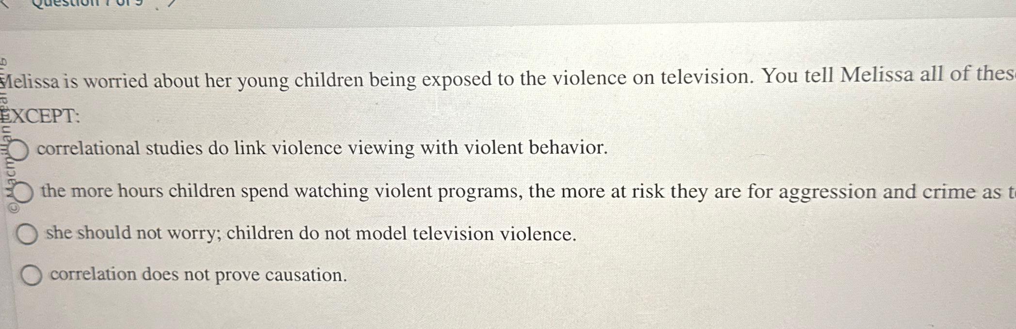 Solved Helissa is worried about her young children being | Chegg.com