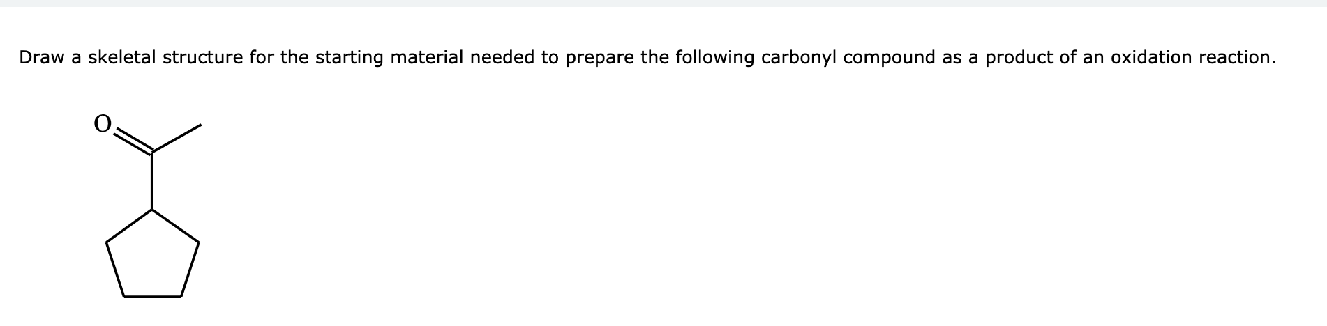 Solved Draw a skeletal structure for the starting material | Chegg.com