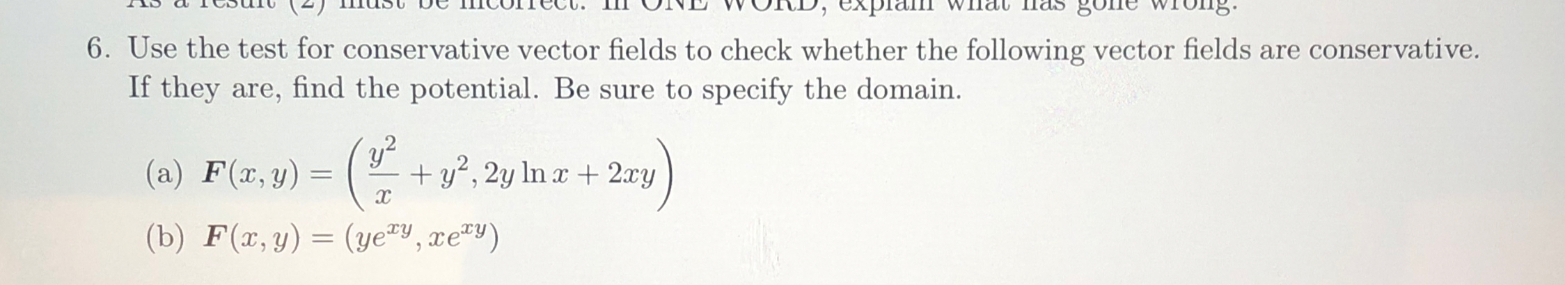 Solved Use the test for conservative vector fields to check | Chegg.com