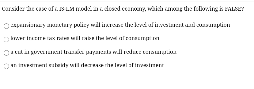 Solved Consider the case of a IS-LM model in a closed | Chegg.com