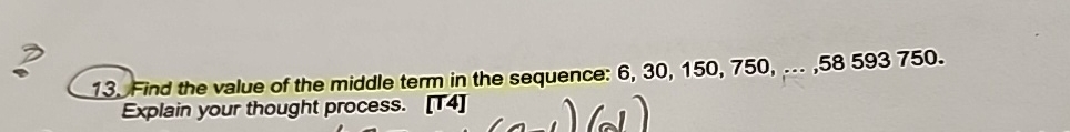 Solved Find the value of the middle term in the sequence: | Chegg.com