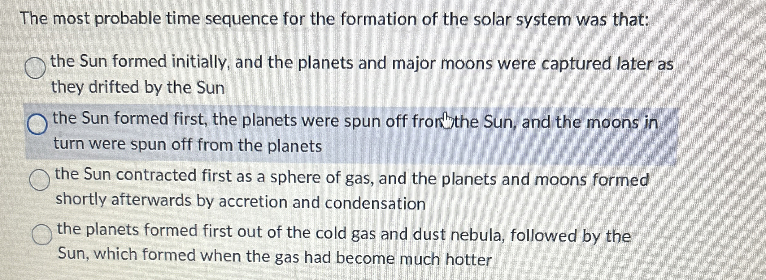 Solved The most probable time sequence for the formation of | Chegg.com