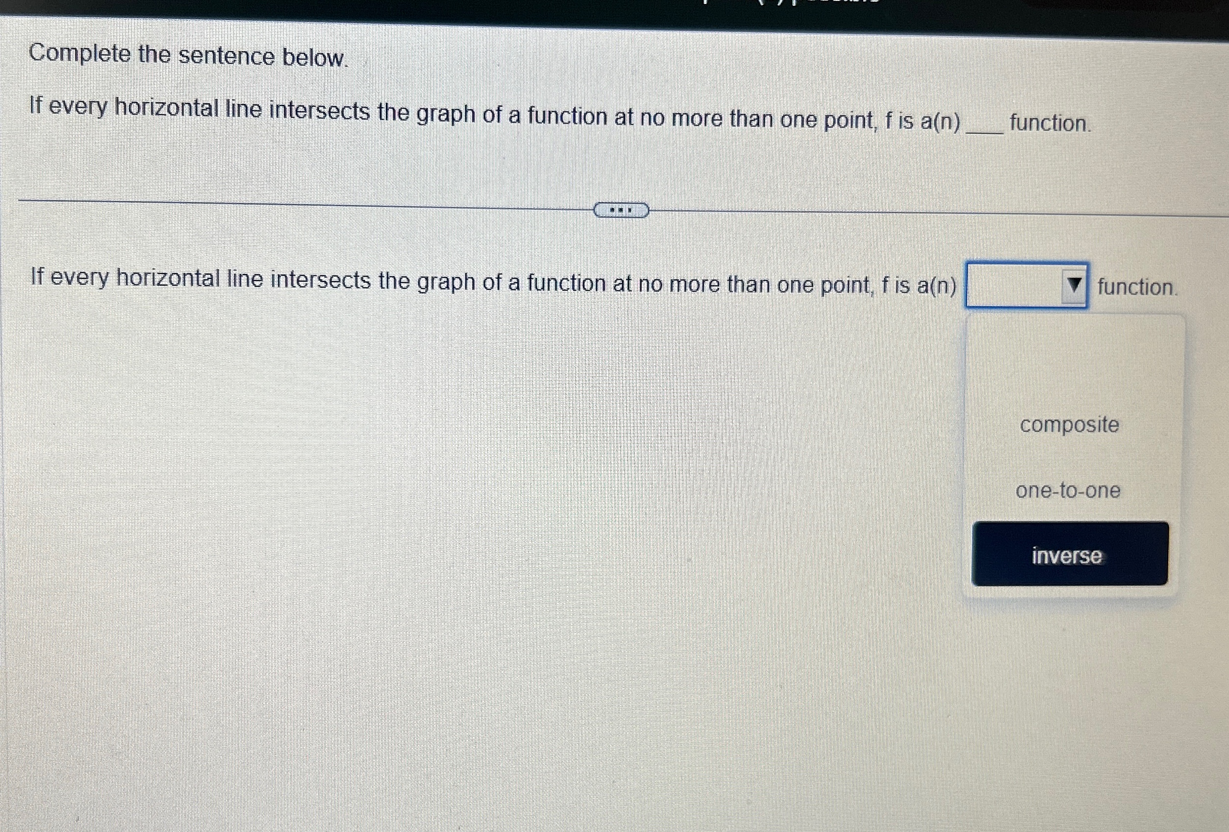 Solved Complete the sentence below.If every horizontal line | Chegg.com
