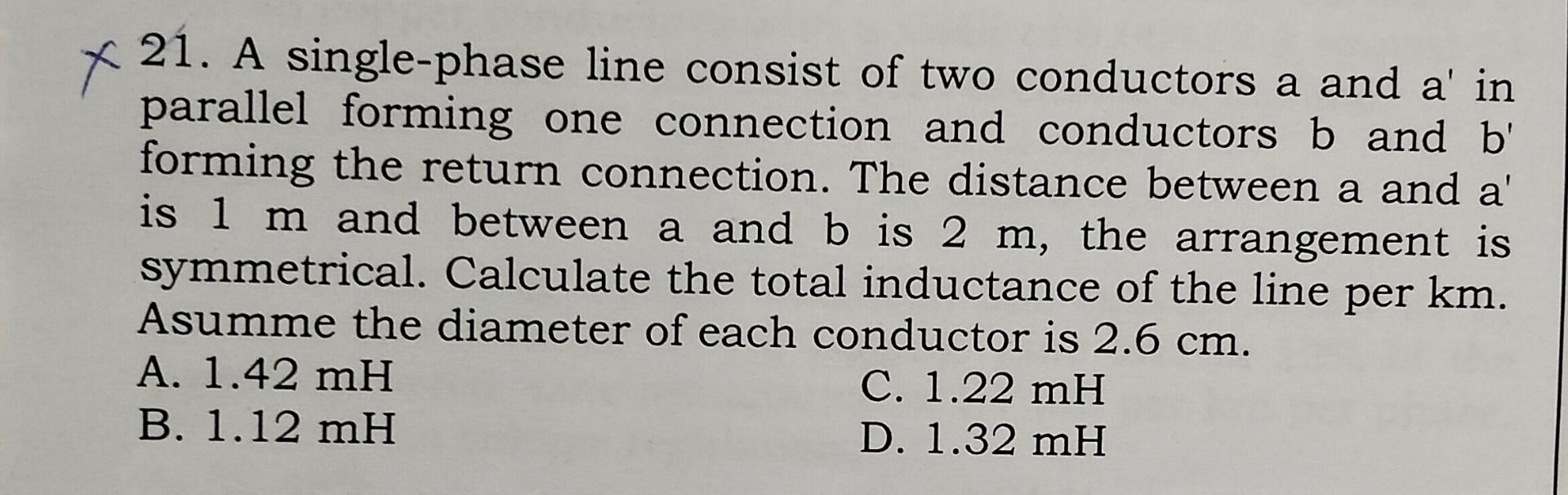 Solved 21. A single-phase line consist of two conductors a | Chegg.com