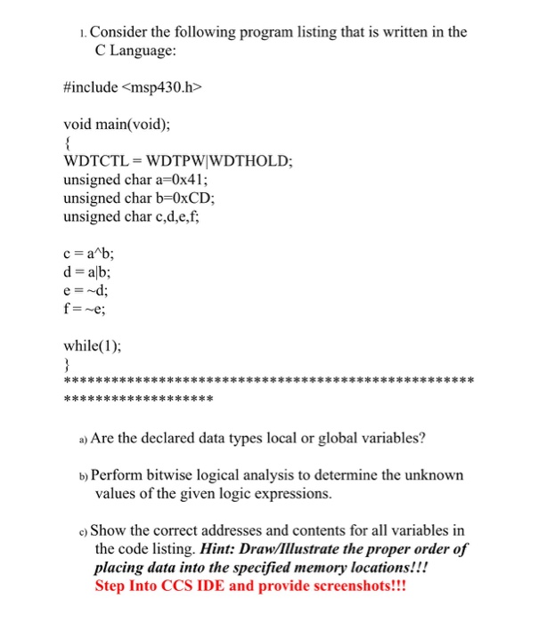 Solved 1. Consider the following program listing that is | Chegg.com