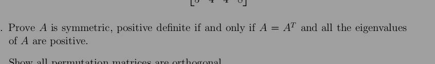 Solved Prove A ﻿is symmetric, positive definite if and only | Chegg.com