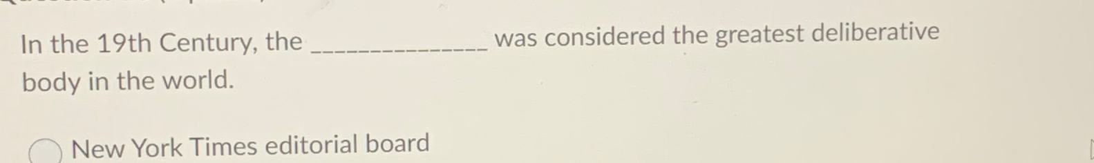 Solved In the 19th Century, the was considered the greatest | Chegg.com