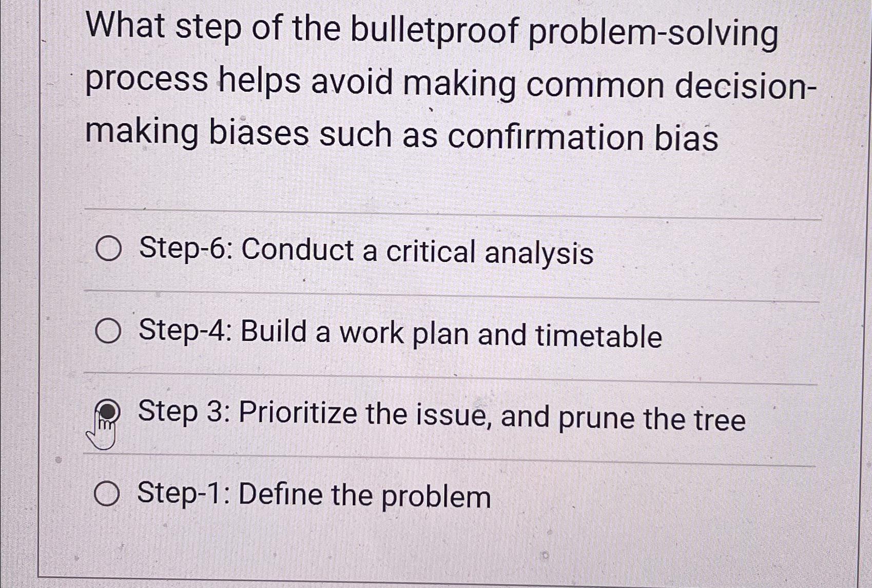 Solved What step of the bulletproof problem-solving process | Chegg.com