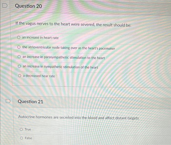 Solved If the vagus nerves to the heart were severed, the | Chegg.com
