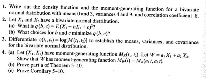 Solved 1. Write out the density function and the | Chegg.com