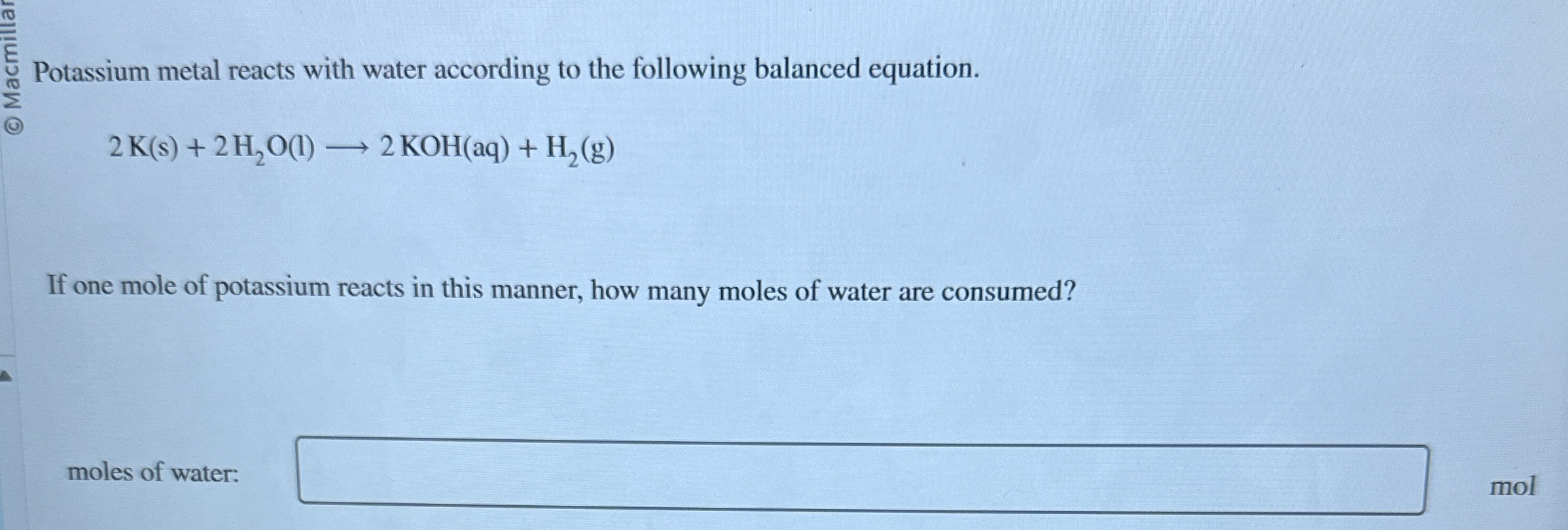 Solved Potassium metal reacts with water according to the | Chegg.com