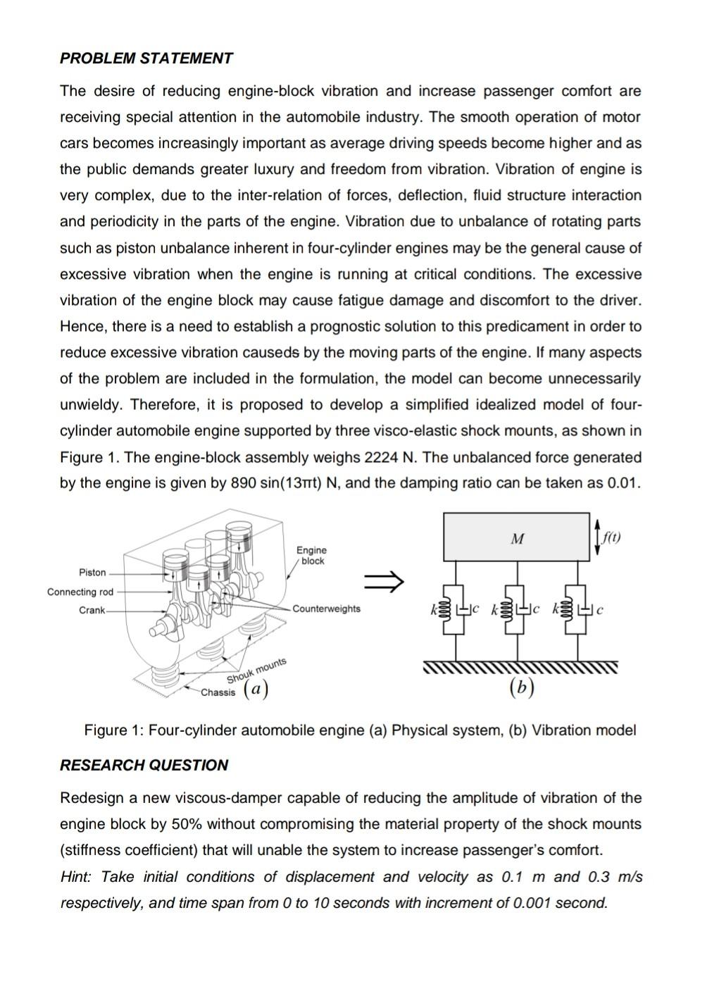 Solved PROBLEM STATEMENT The desire of reducing engine-block | Chegg.com
