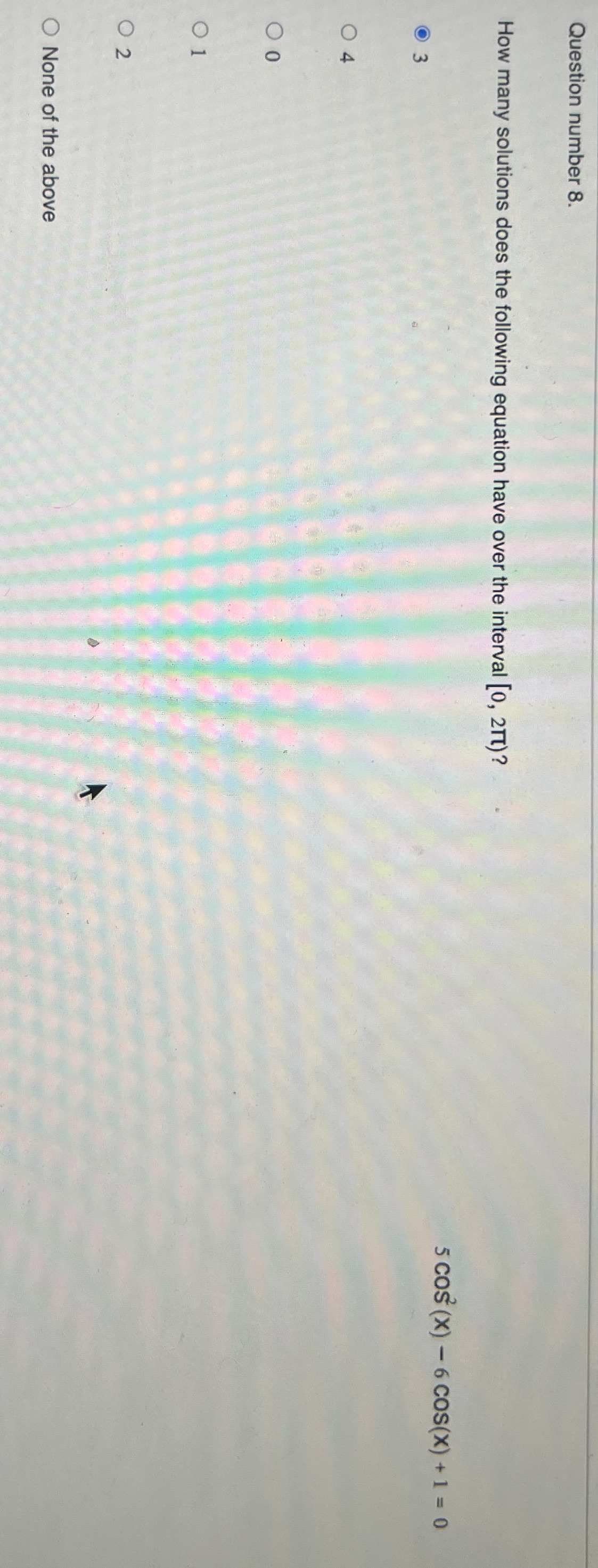 Solved Question number 8.How many solutions does the | Chegg.com