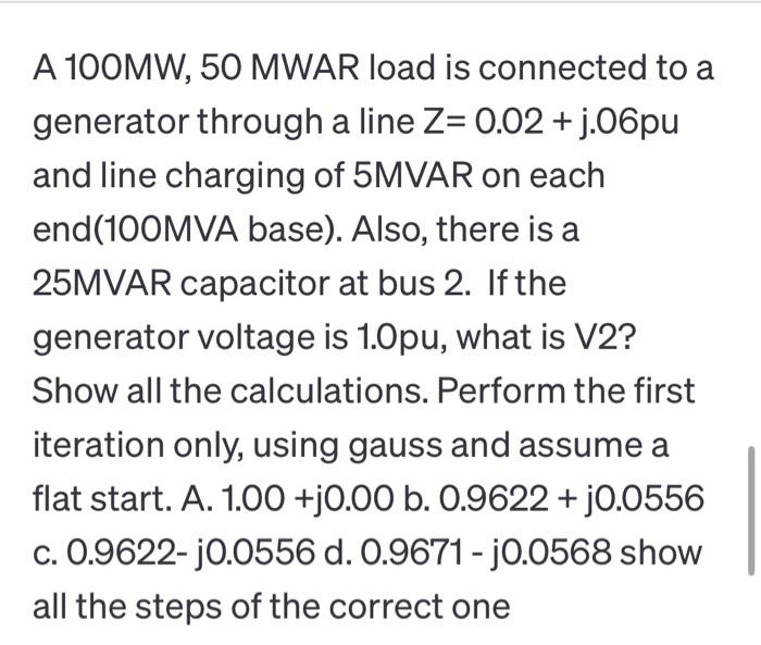 A 100MW, 50 MWAR load is connected to a generator | Chegg.com