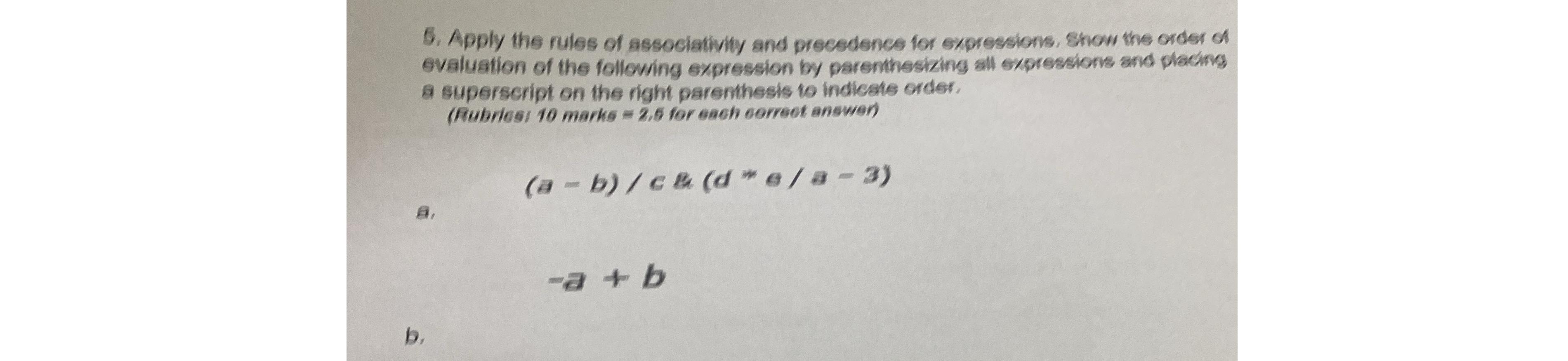 Solved Apply the rules of associativity and precedence for | Chegg.com