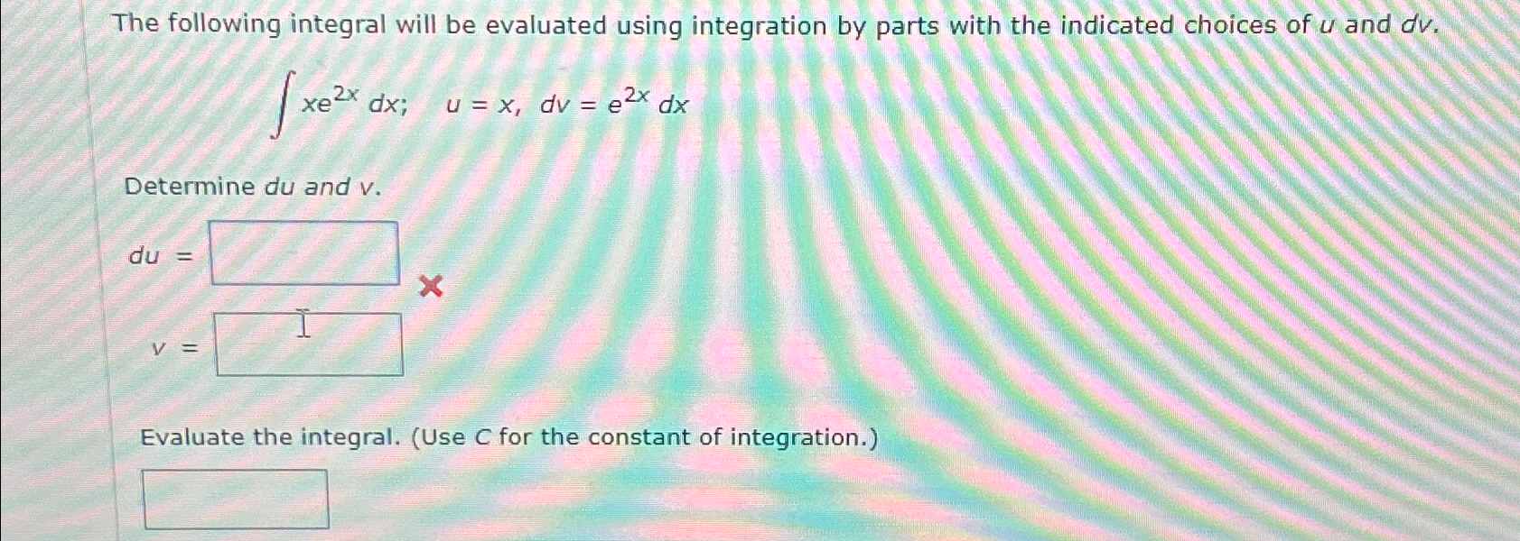 Solved The following integral will be evaluated using | Chegg.com