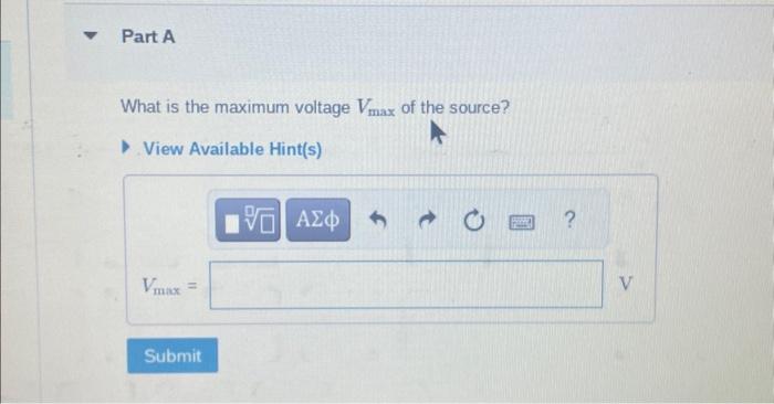What is the maximum voltage Vmax of the source? | Chegg.com