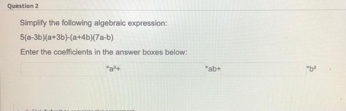 Solved Simplify the following algebraic expression: | Chegg.com