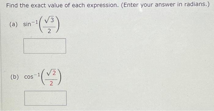 Solved Find the exact value of each expression. (Enter your | Chegg.com