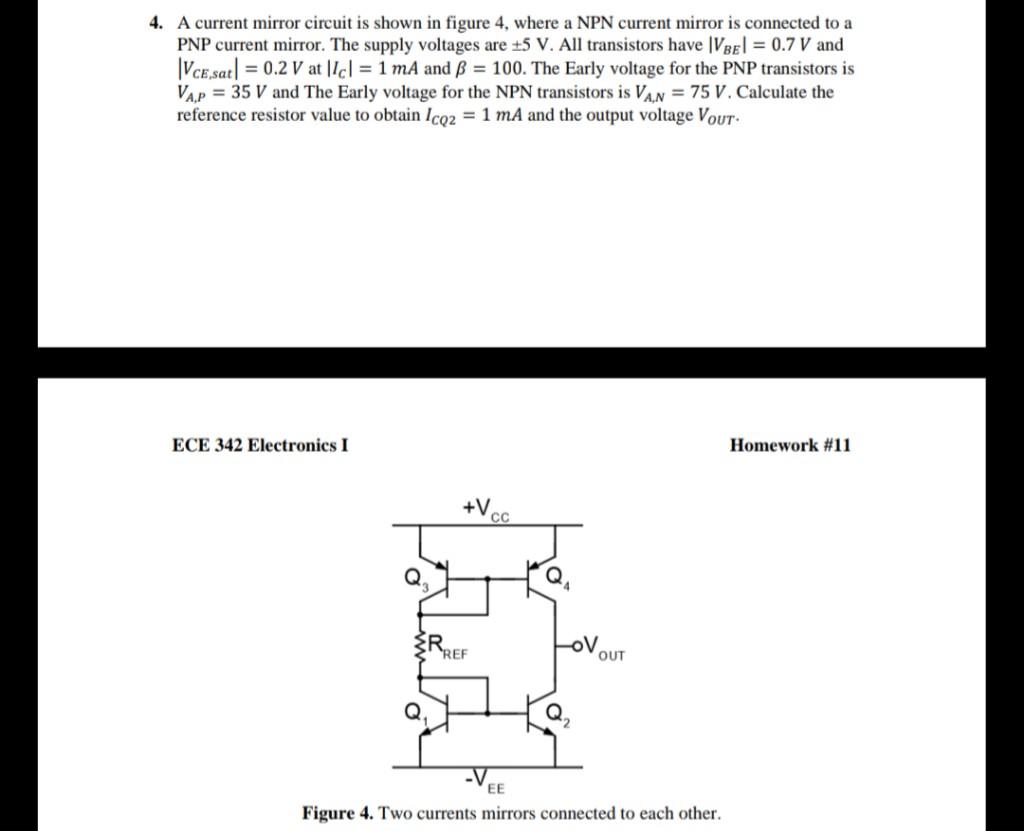 4. A current mirror circuit is shown in figure 4, | Chegg.com