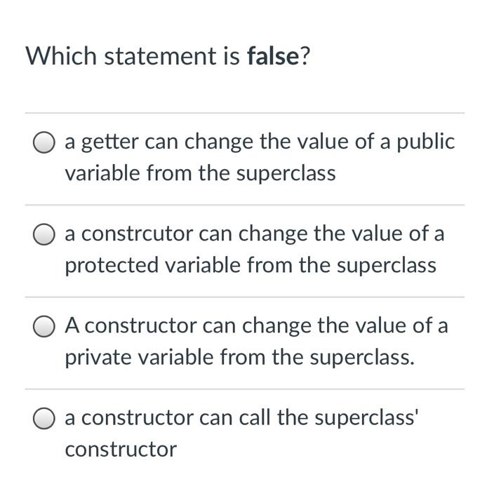 Solved Which of the following statements about Java is true? | Chegg.com
