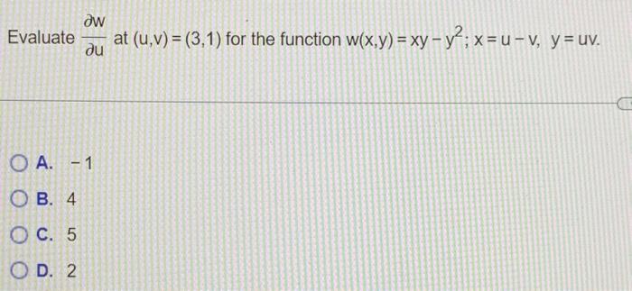 Solved Evaluate ∂u∂w at (u,v)=(3,1) for the function | Chegg.com