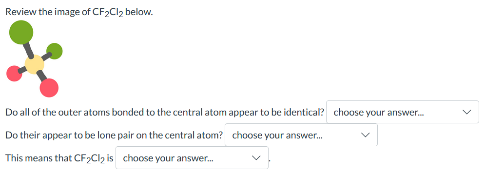 Solved Review the image of CF2Cl2 ﻿below.Do all of the outer | Chegg.com