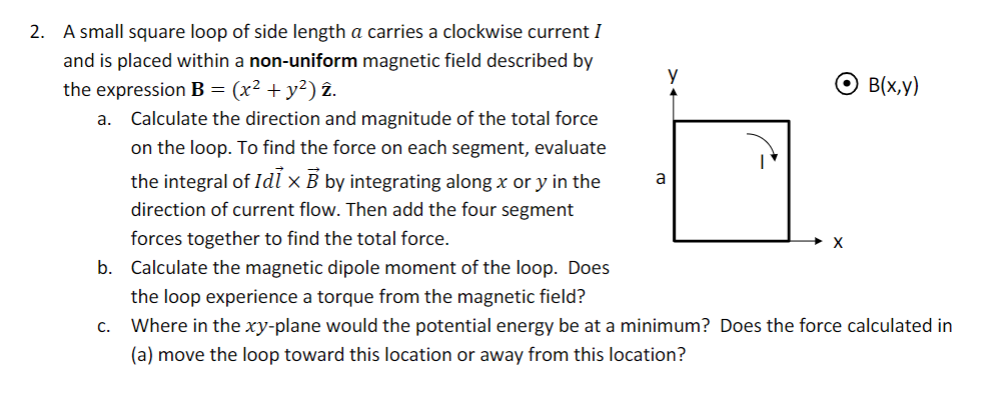 Solved A small square loop of side length a carries a | Chegg.com