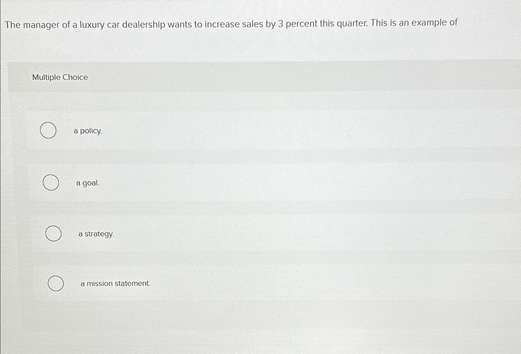 Solved The manager of a luxury car dealership wants to | Chegg.com