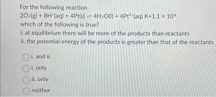 Solved For the following reaction 2O2( | Chegg.com