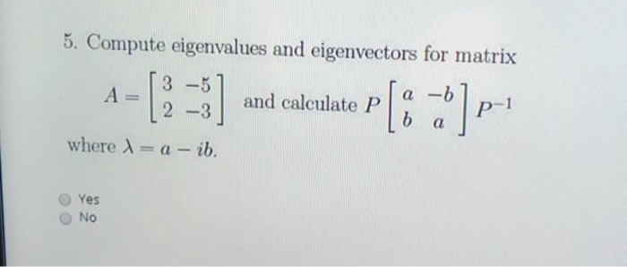 Solved 5. Compute eigenvalues and eigenvectors for matrix А. | Chegg.com