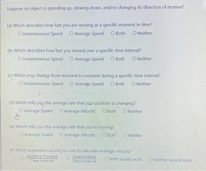 Solved Suppose an object is speeding up, slowing down, | Chegg.com