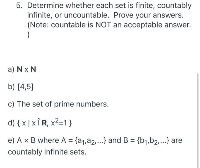 Solved 5. Determine whether each set is finite, countably | Chegg.com
