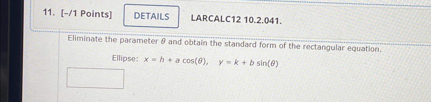 Solved Eliminate the parameter θ ﻿and obtain the standard | Chegg.com