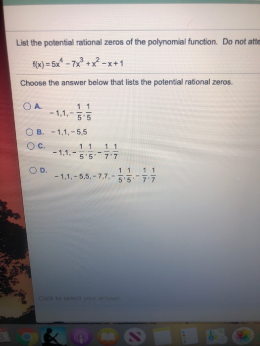 Solved List the potential rational zeros of the polynomial | Chegg.com