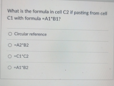Solved What is the formula in cell C2 ﻿if pasting from cell | Chegg.com