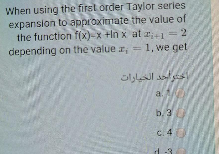 Solved When using the first order Taylor series expansion to | Chegg.com