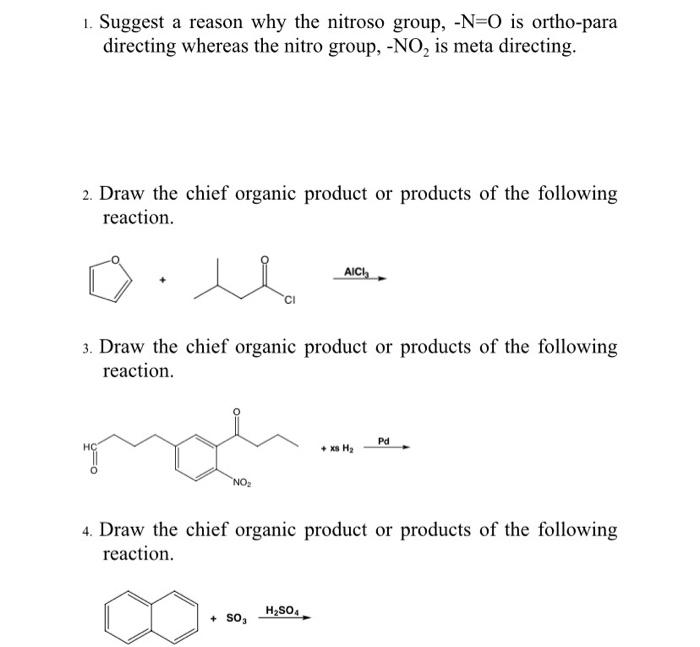 Solved 1. Suggest a reason why the nitroso group, -N=O is | Chegg.com